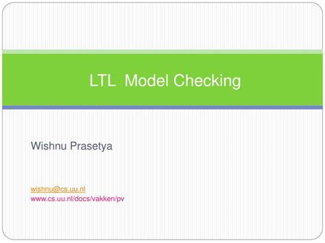 Ppt Ltl Model Checking Powerpoint Presentation Free Download Id 2427673