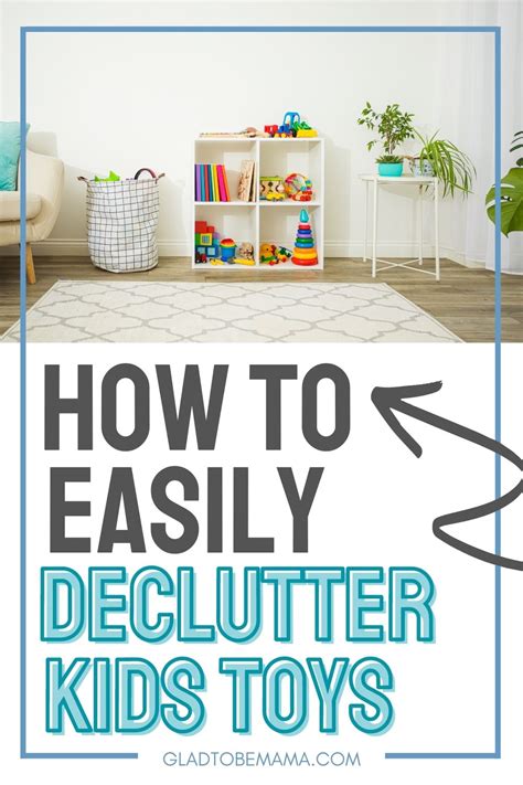 How To Declutter Toys The Easiest Way Glad To Be Mama