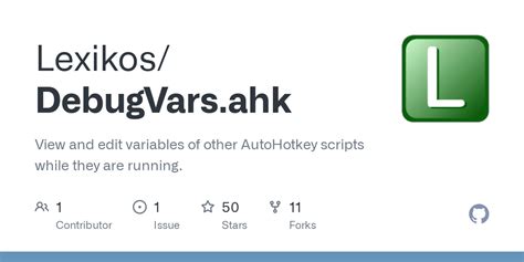 Github Lexikos Debugvars Ahk View And Edit Variables Of Other Autohotkey Scripts While They
