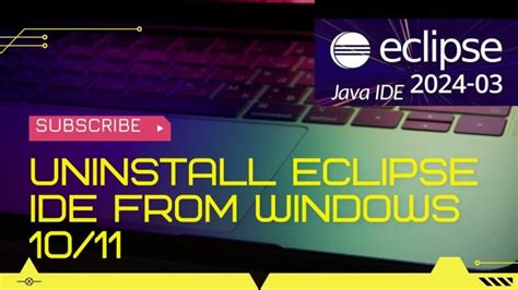Uninstall Eclipse Ide From Windows 10 11 Complete Uninstallation Guide Sabiya Fatima