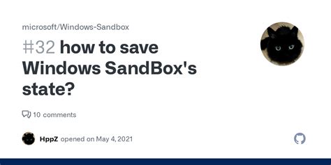 How To Save Windows Sandboxs State · Issue 32 · Microsoft Windows Sandbox · Github