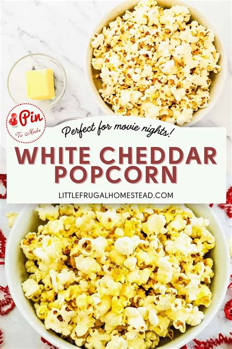 White Cheddar Popcorn Little Frugal Homestead