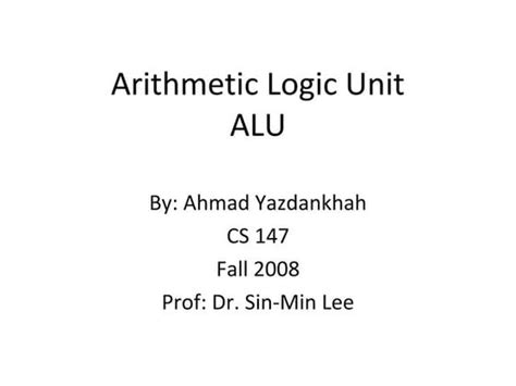 arithmetic logic unit alu ppt computing technology and computing