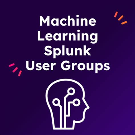 splunk machine learning splunk user groups