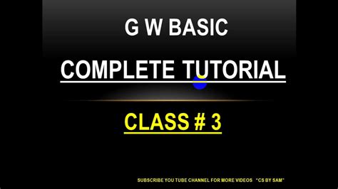 Gw Basicclass 3 Cs By Sam How To Use Gw Basic Commands Gw Basic