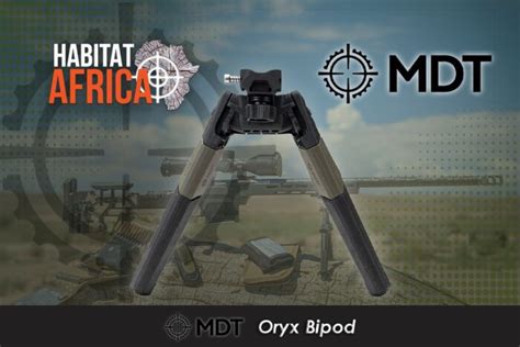 MDT Oryx Bipod ODG Habitat Africa
