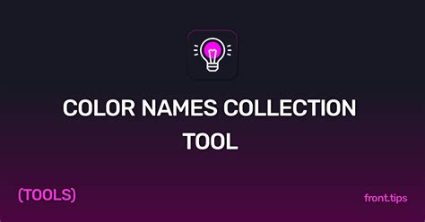 Color Names Collection Tool Frontend Development Tips