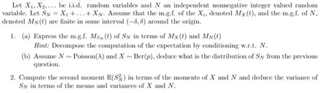 solved let x1 x2 be i i d random variables and n an