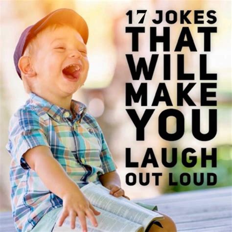 17 Jokes That Will Make You Laugh Out Loud Roy Sutton