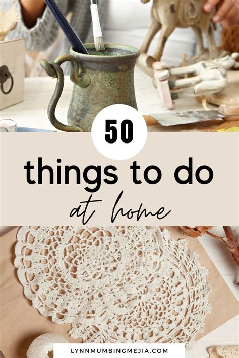 50 Things To Do At Home Artofit