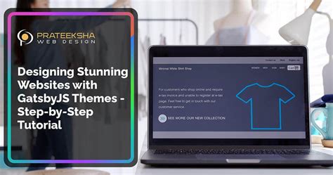 Create Gorgeous Websites Using Gatsbyjs Themes Guide