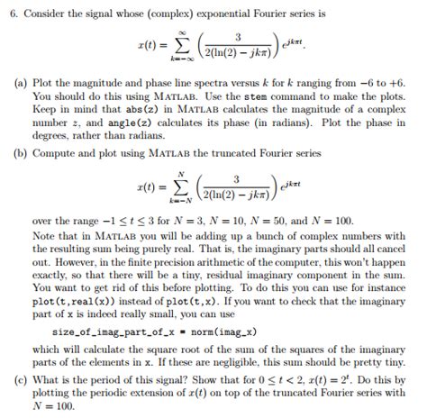 Solved Consider The Signal Whose Complex Exponential Chegg