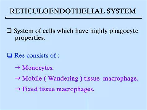 Reticuloendothelial System Nayeem Pptx