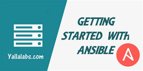 Getting Started With Ansible Yallalabs