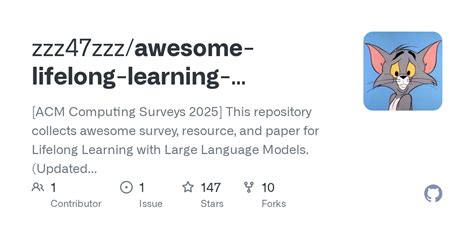 Github Zzz47zzzawesome Lifelong Learning Methods For Llm Acm Computing Surveys 2025 This