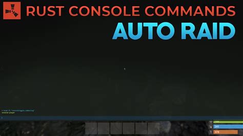 Rust Auto Raid Console Command YouTube Rust Auto Raid Console Command YouTube