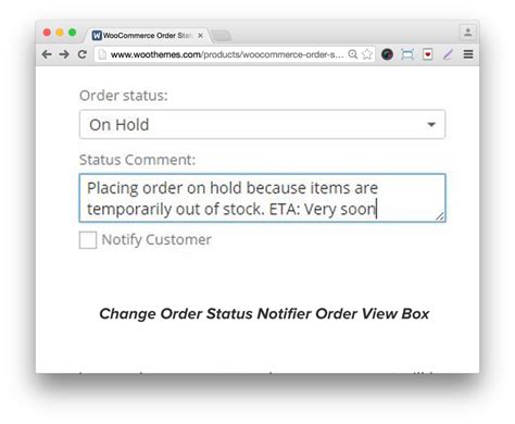 WooCommerce Product Support Order Status Change Notifier And More