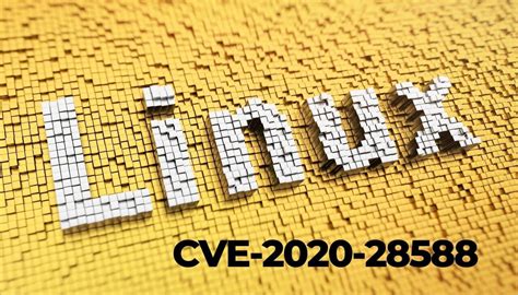 Cve 2020 28588 Vulnerabilidad De Divulgación De Información En El Kernel De Linux