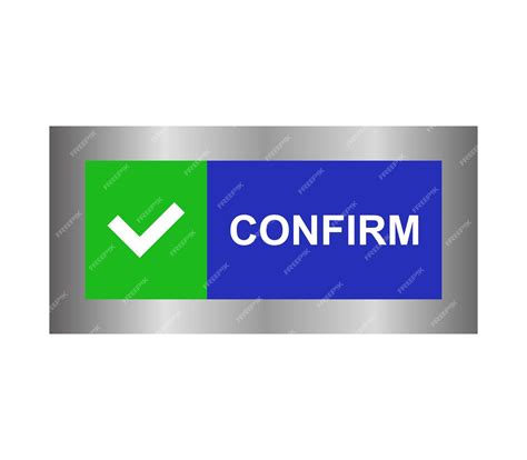 Premium Vector Confirm Button