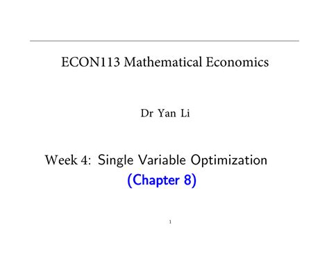 Week 4 Single Variable Optimization Yl Econ113 Mathematical