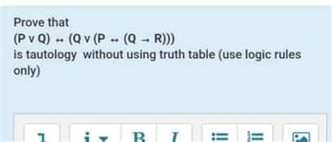Solved Prove Thatpvq⇌qvp⇌q→ris Tautology Without