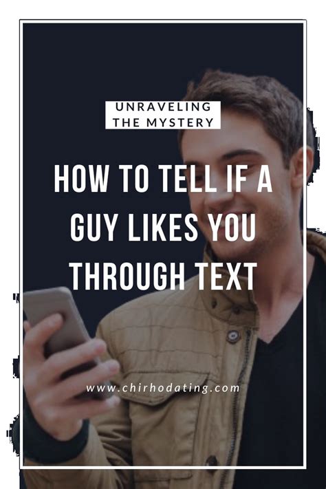 Deciphering Digital Affection How To Tell If A Guy Likes You Over Text