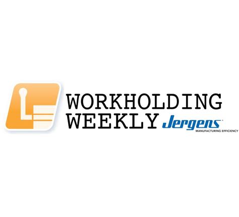 Jergens Inc On Linkedin Workholding Weekly