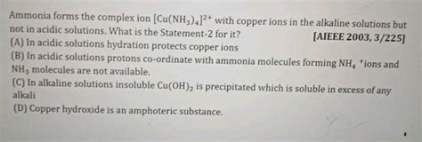 Ammonia Forms The Complex Ion [cu Nh3 4 ]2 With Copper Ions In The Alka