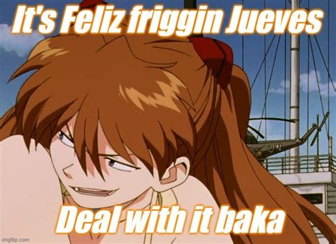 Asuka Wishes You A Happy Feliz Jueves R Evangelionmemes