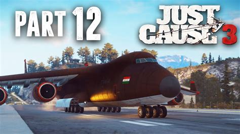 Just Cause 3 Walkthrough Part 12 Cargo Plane Jc3 Pc Gameplay 1080p 60fps Youtube