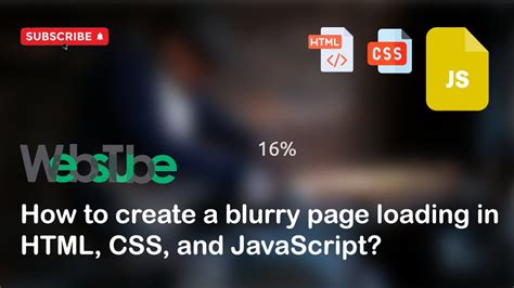 How To Create A Responsive Blurry Page Loading In Html Css And Javascript Youtube