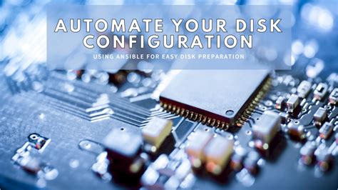 disk preparation and configuration using ansible
