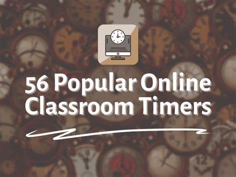 56 Online Classroom Timers Teaching Expertise