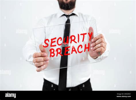 Text Caption Presenting Security Breach Business Approach Unauthorized Access Of Data Gained By