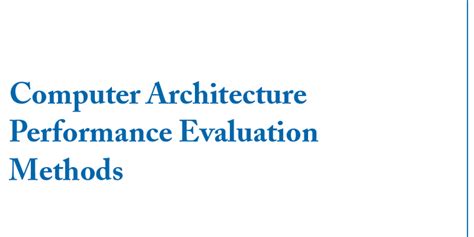 【目录序言翻译】计算机体系结构：性能评估方法《computer Architecture Performance Evaluation