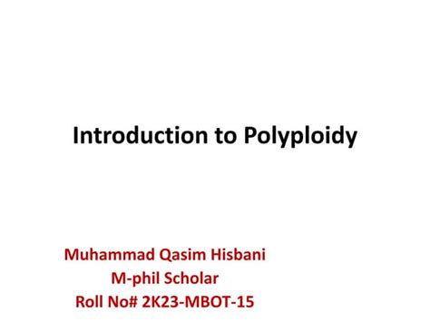 Introduction To Polyploidypptx