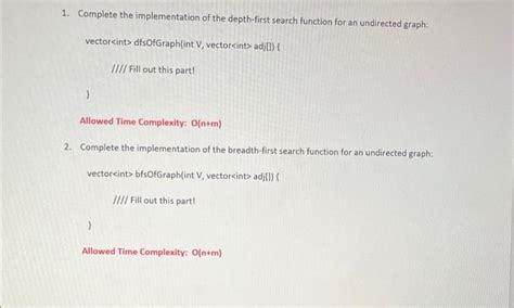 Solved 1 Complete The Implementation Of The Depth First