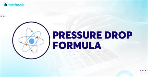 Pressure Drop Formula Know Its Meaning Formula Numerical Faqs