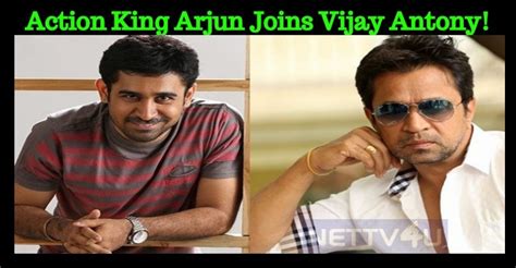 Action King Arjun Joins Vijay Antony Nettv4u