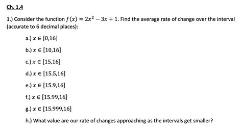 Solved 1 Consider The Function F X 2x2−3x 1 Find The
