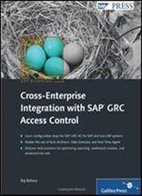 Cross Enterprise Integration With Sap Grc Access Control Integrating Multiple Systems With Sap