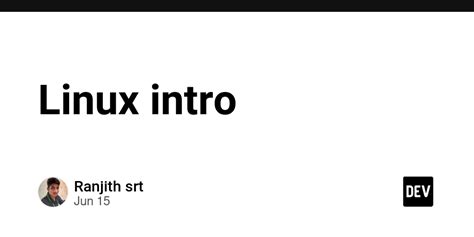 Linux Intro Dev Community