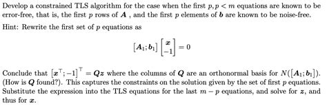 Solved Develop A Constrained Tls Algorithm For The Case When