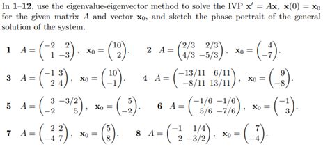 Solved In 1 12 Use The Eigenvalue Eigenvector Method To