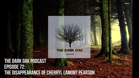 Episode 72 The Disappearance Of Cherryl Lamont Pearson Youtube