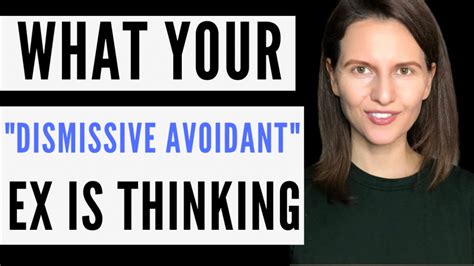 Dismissive Avoidant Breakup What Your Avoidant Ex Is Thinking Katya