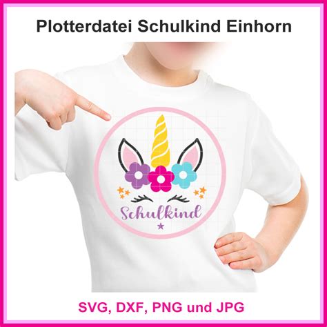 Plotterdateien Schulkind Button Einhorn Schulstart Schulanfang