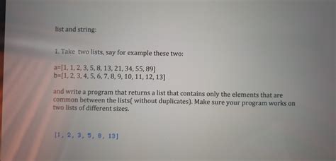 Solved List And String 1 Take Two Lists Say For Example