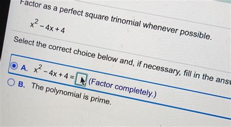 solved factor as a perfect square trinomial whenever possible x 2 4x 4