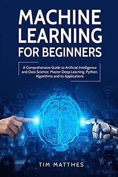 Libro Machine Learning For Beginners A Comprehensive Guide To